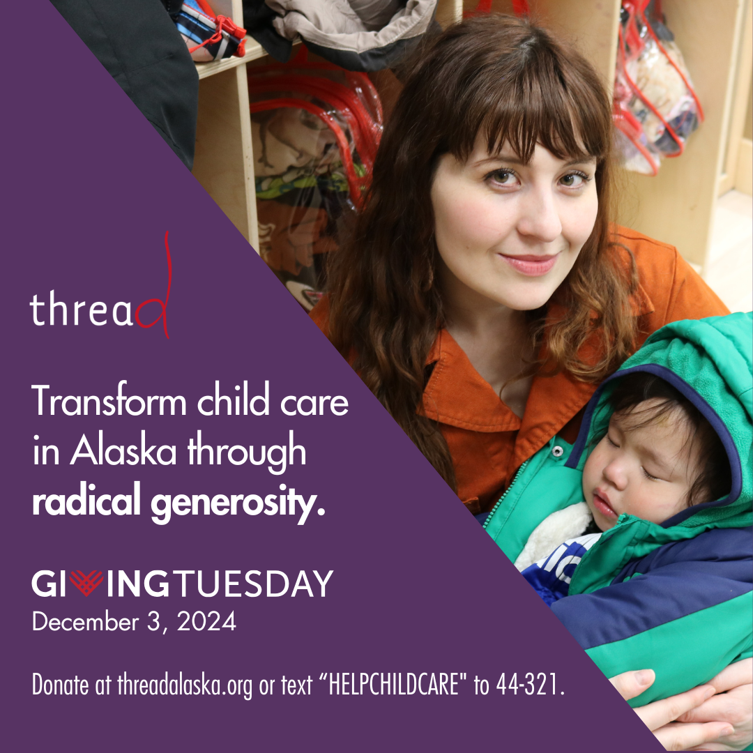Transform Child Care in Alaska Through Radical Generosity: Support ...